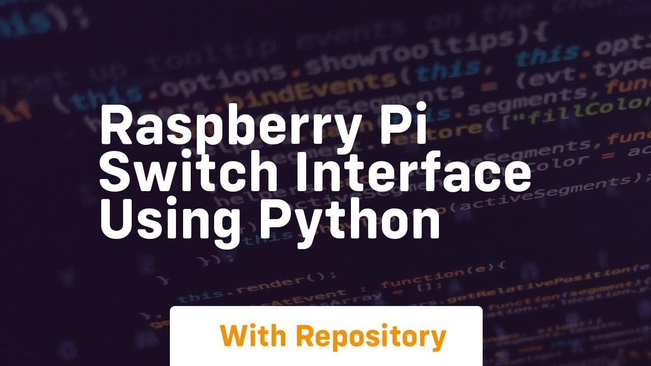 Raspberry pi switch interface using python