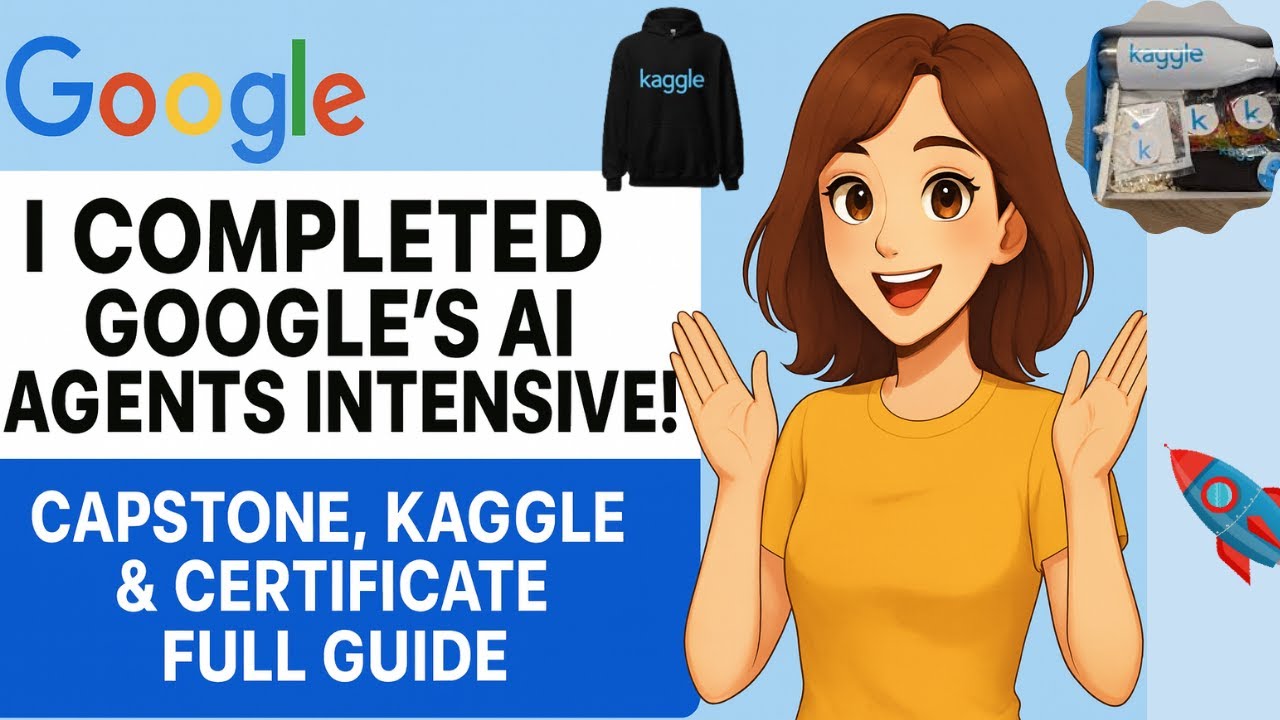 I Completed Google’s AI Agents Intensive! Capstone, Kaggle & Certificate FULL Guide #genai #kaggle