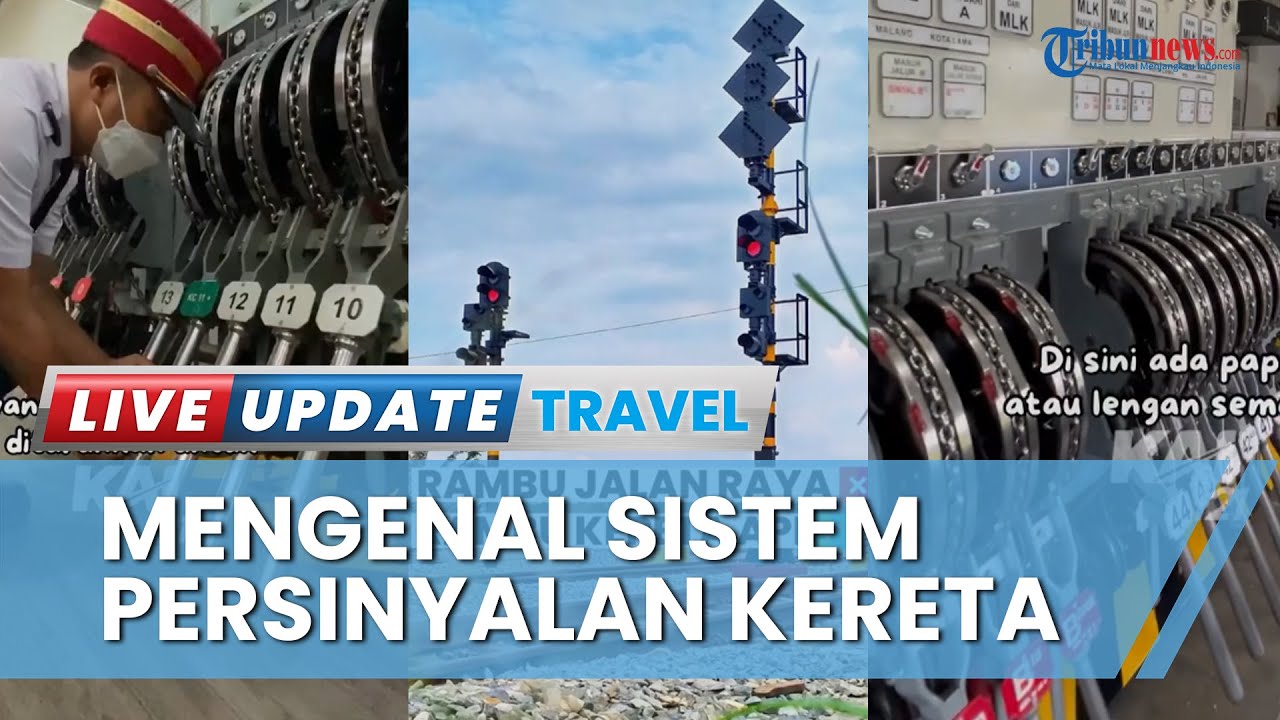 Sistem Persinyalan Kereta Api Indonesia, Prasarana yang Mengatur Lalu ... Sistem Persinyalan Kereta Api Indonesia, Prasarana yang Mengatur Lalu ...