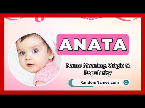 Anata - Baby Girl Name Meaning, Origin & Popularity - RandomNames.com