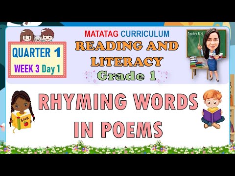 READING AND LITERACY 1 QUARTER 1 WEEK 3 DAY 1 | RHYMING WORDS IN POEMS | MATATAG