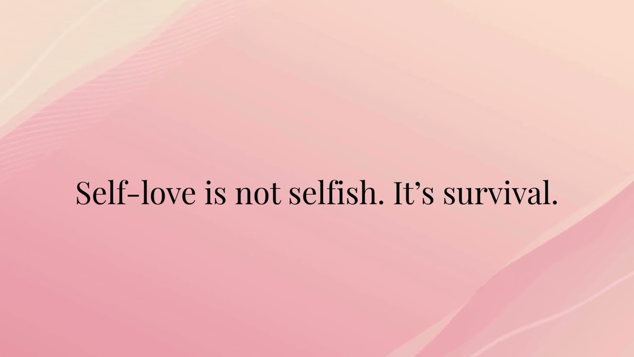 3 Self-Love Quotes to Calm Your Mind 💗