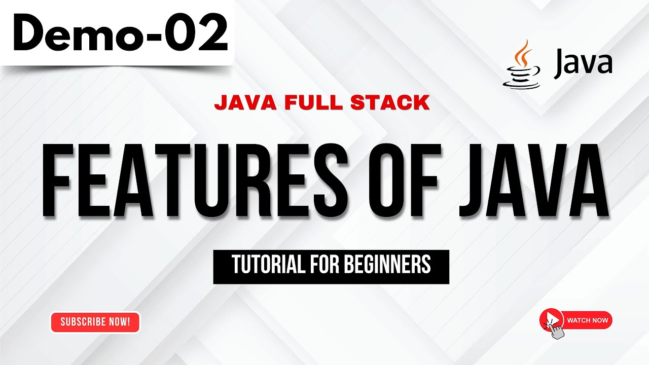Java FullStack Demo 02 | Features Of Java | Java FullStack Tutorial for Beginners