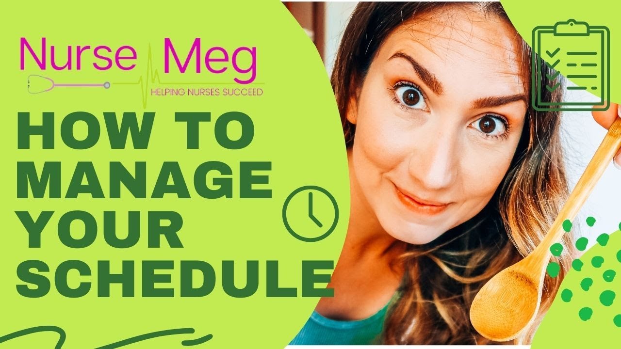 Nurse Time Management, 7a-7p shift, and never fall behind!