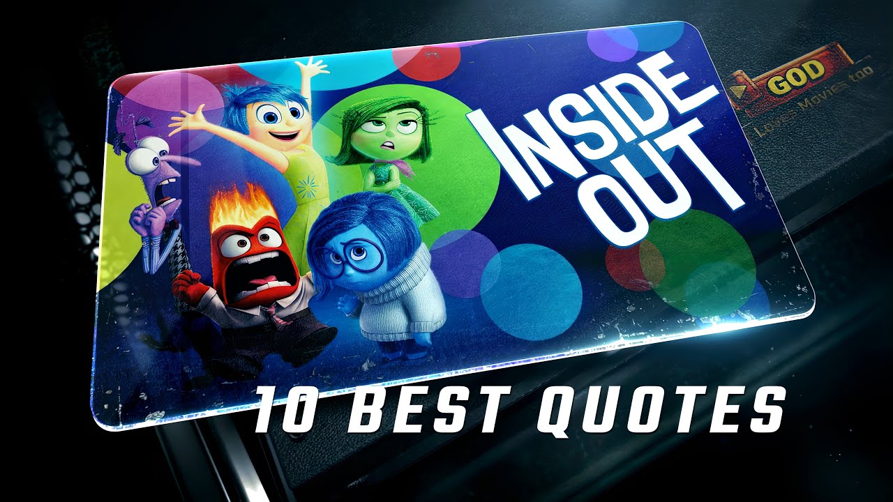 Inside Out 2015 | 10 Best Quotes