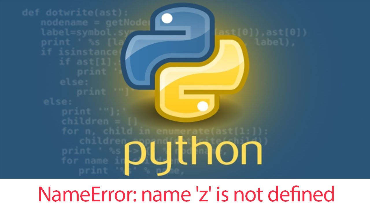 How to Fix 'NameError: name ‘z’ is not defined' in Python