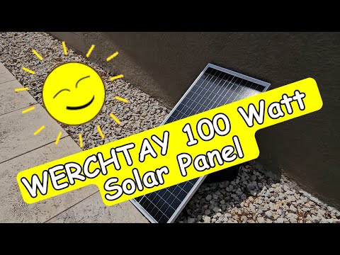 WERCHTAY 100 Watt Solar Panel 12V/24V High-Efficiency Monocrystalline Solar Panel Review