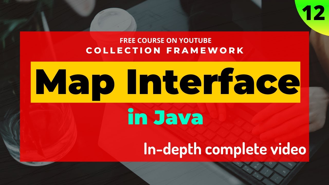 12 #CollectionFramework: Map interface in java - Collection in java | hindi