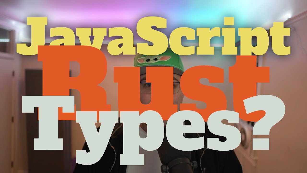 A JavaScript developer's first step to understanding Rust types