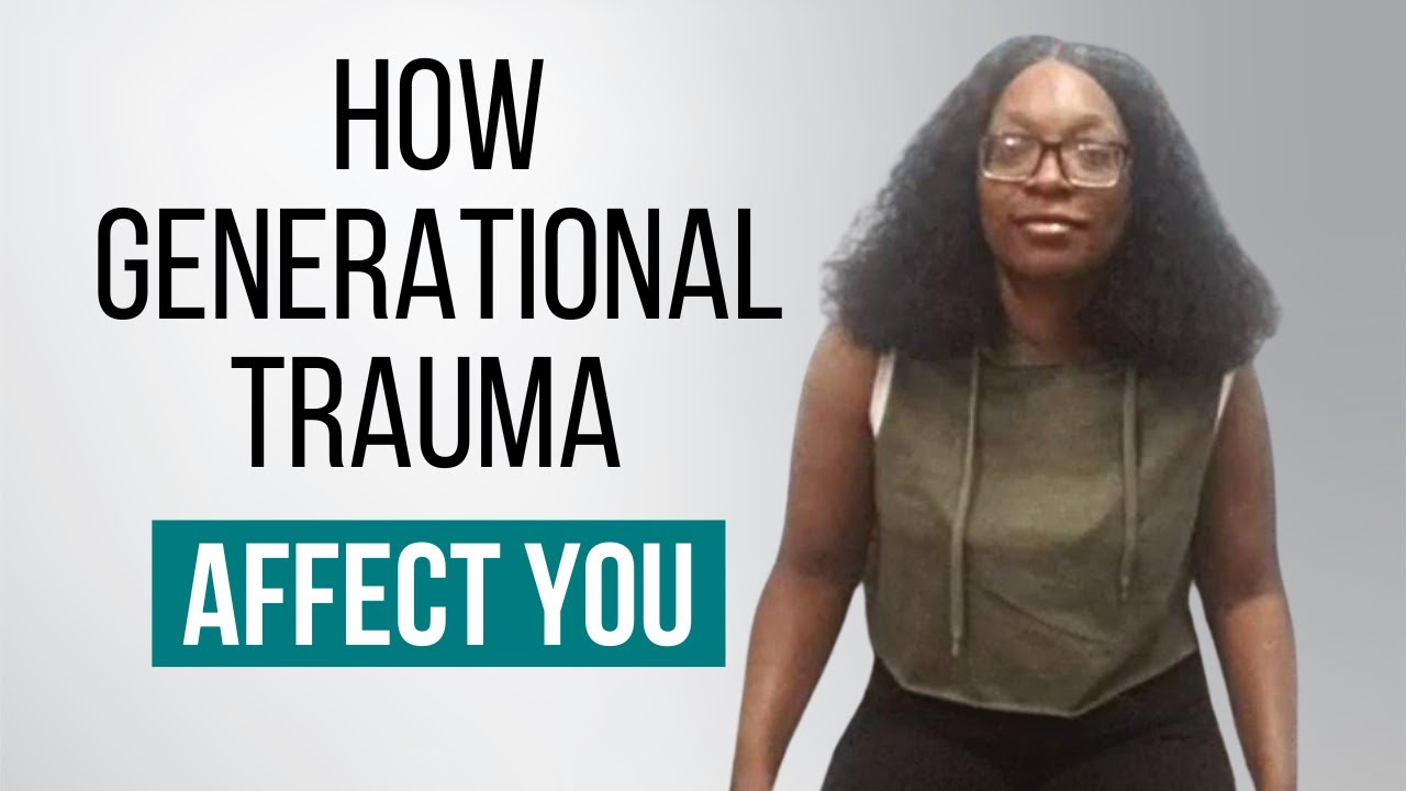 How generational trauma affect you │Rose Jones