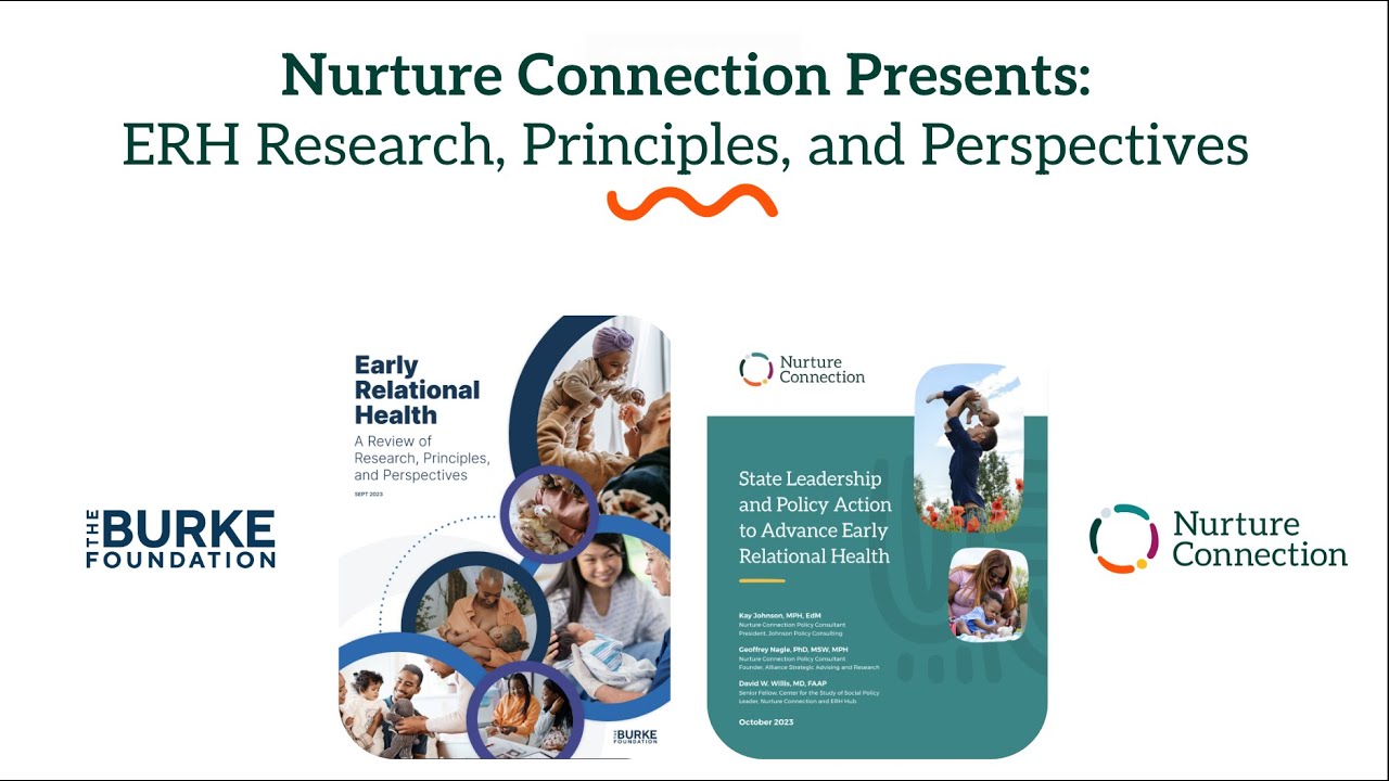 Nurture Connection Presents: ERH Research, Principles, and Perspectives