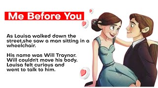 Learn English Through Story ???? Level-1 ???? | Me Before You