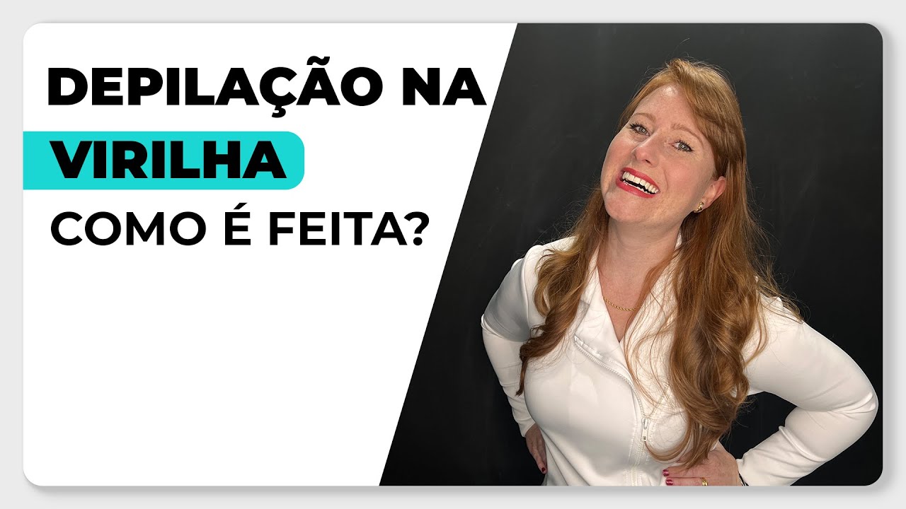 COMO É FEITA A DEPILAÇÃO A LASER NA REGIÃO DE VIRILHA COMPLETA