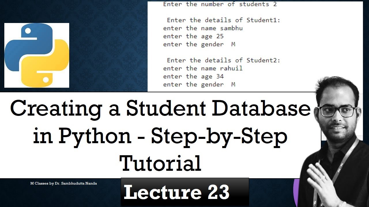 Lecture 24 || Creating a Student Database in Python - Step-by-Step Tutorial