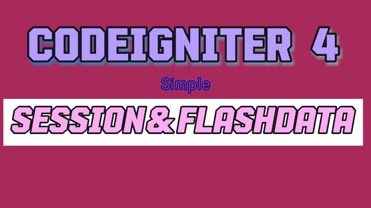 CodeIgniter 4 Session & Flashdata #codeigniter #codeigniter4 #session #flashdata #sessions