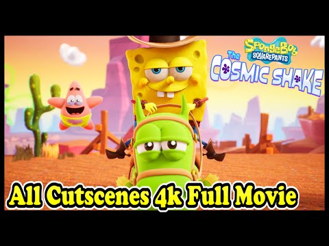SpongeBob SquarePants The Cosmic Shake All Cutscenes in 4K (Full Movie)