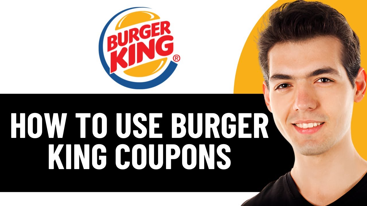 HOW TO USE BURGER KING COUPONS 2026! (FULL GUIDE)