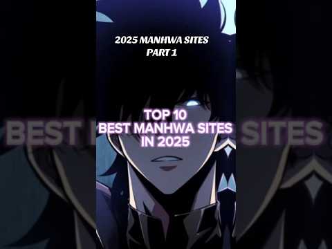 The TOP 10 BEST Manhwa Sites To Read Manhwa In 2025 (Part 1) #manhwa #manhwareccomendation #manga