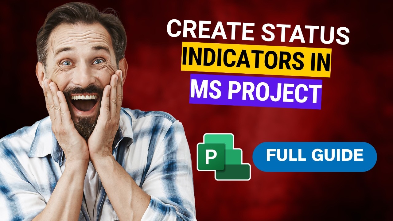 How to Create Status Indicators in Microsoft Project [2026 Full Guide]