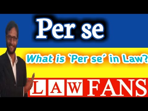 What is Per se | Latin Term | Legal English |In Hindi/Urdu || Law Fans ||