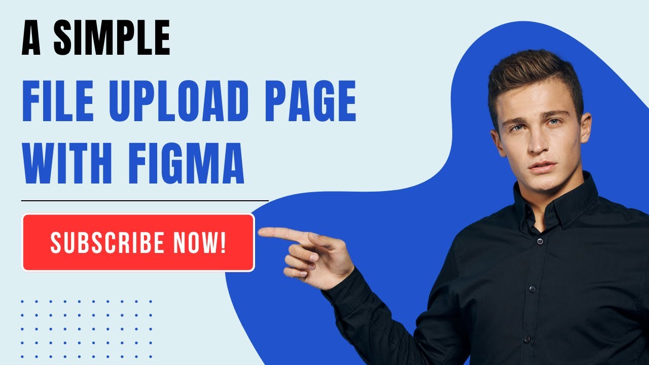 A Simple File Upload Page Using FIGMA