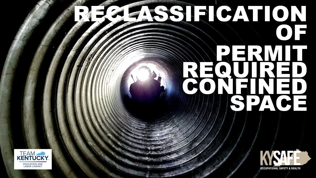 SWS Reclassifying Permit-Required Confined Spaces (PRCS)
