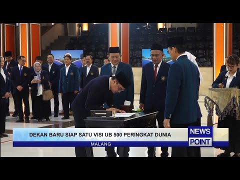DEKAN BARU SIAP SATU VISI UB 500 PERINGKAT DUNIA - NEWS POINT