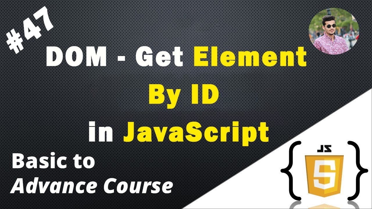 DOM - Get Element By ID in JavaScript