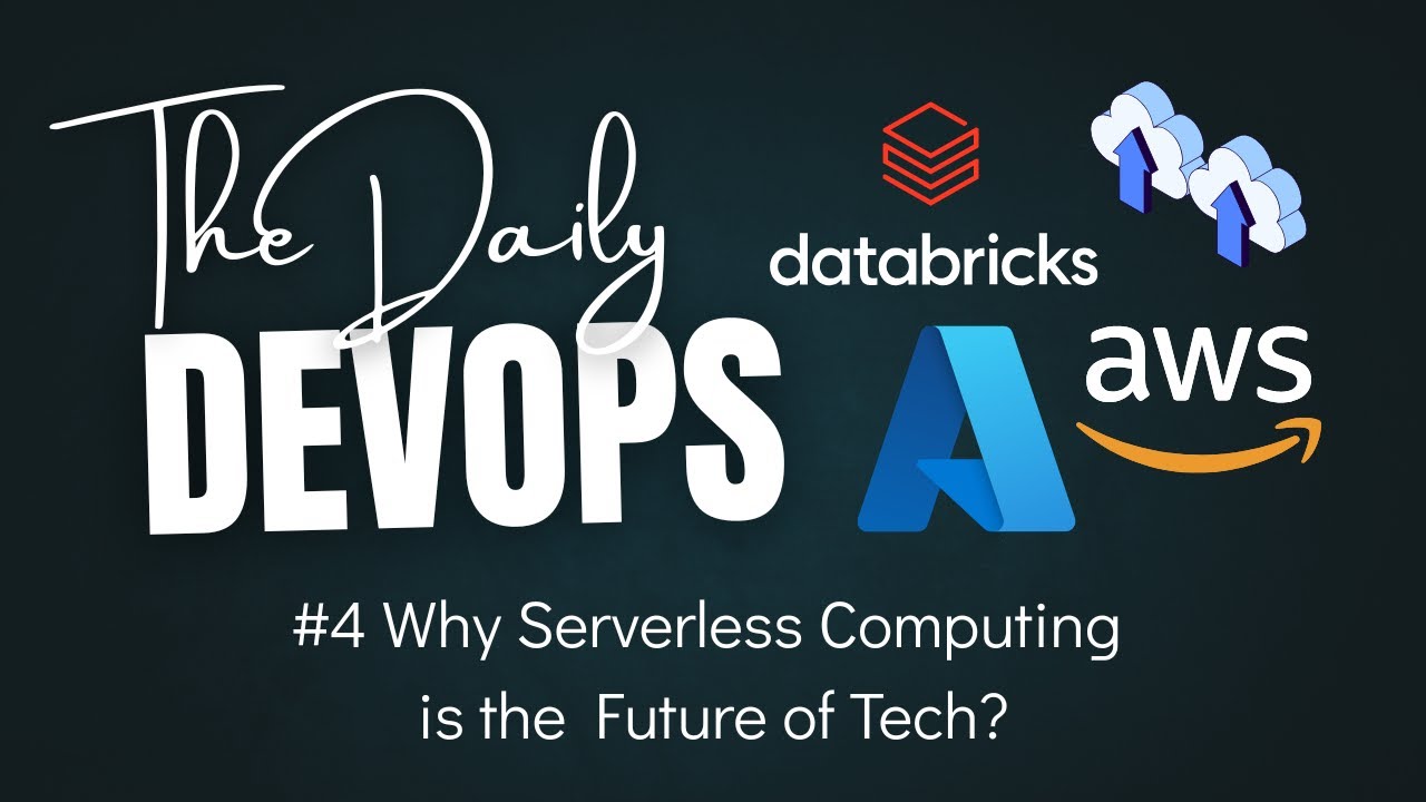 EP4: Why Serverless Computing is a GAME CHANGER for Developers