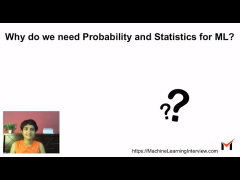 Why do we need Probability and Statistics to build Machine Learning Models?