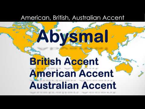 Abysmal - How to Pronounce Abysmal in British Accent, Australian Accent and American Accent