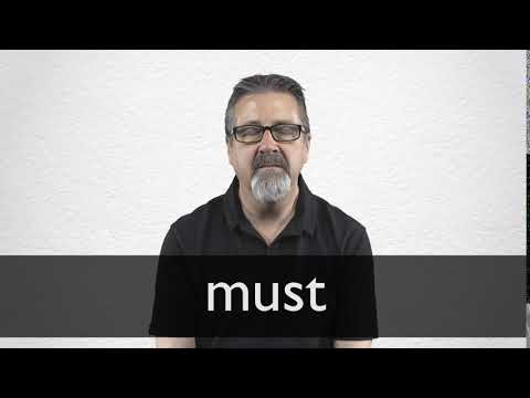 MUST - Meaning & Translations | Collins English Dictionary