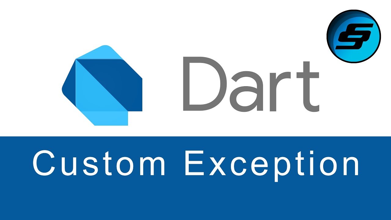 Custom Exception - Dart Programming