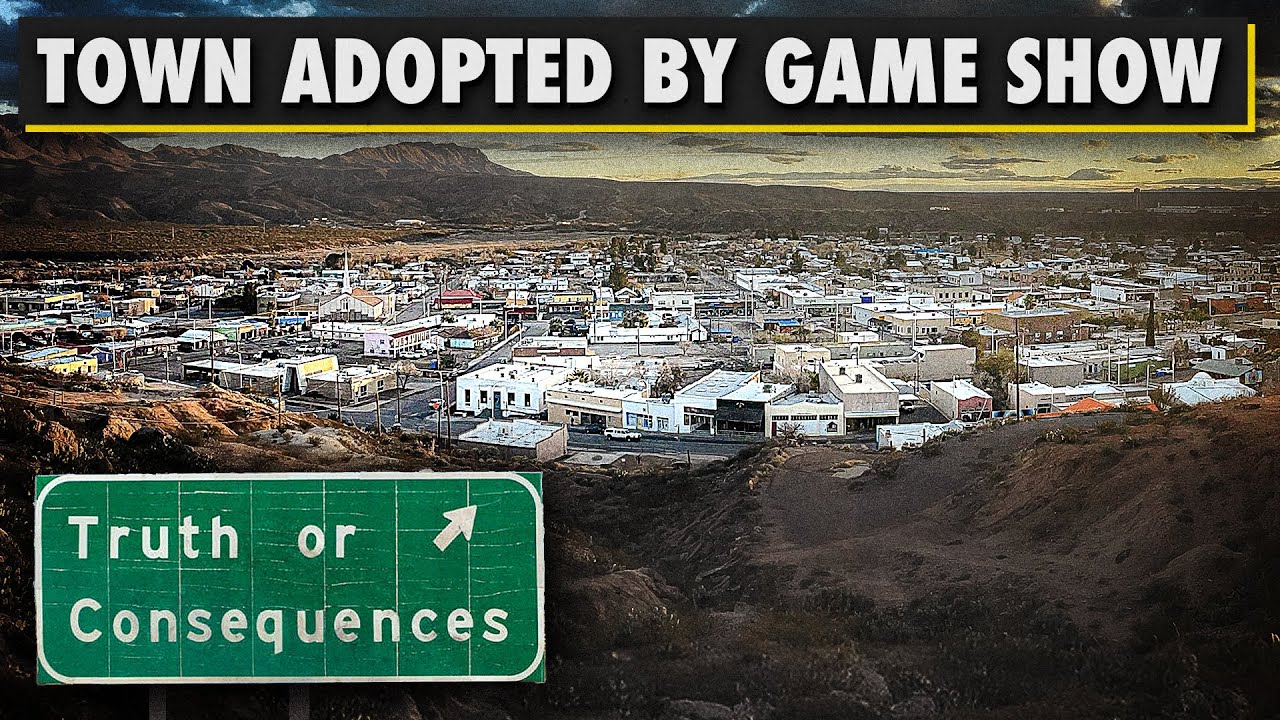 The Strange Story Behind Truth or Consequences, New Mexico