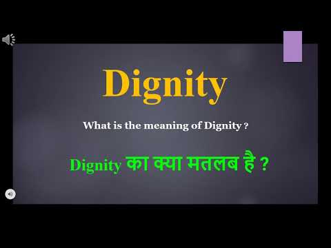 Dignity meaning in Hindi | Dignity ka kya matlab hota hai | daily use English words