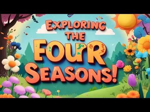The Four Seasosn | Learning video for kids