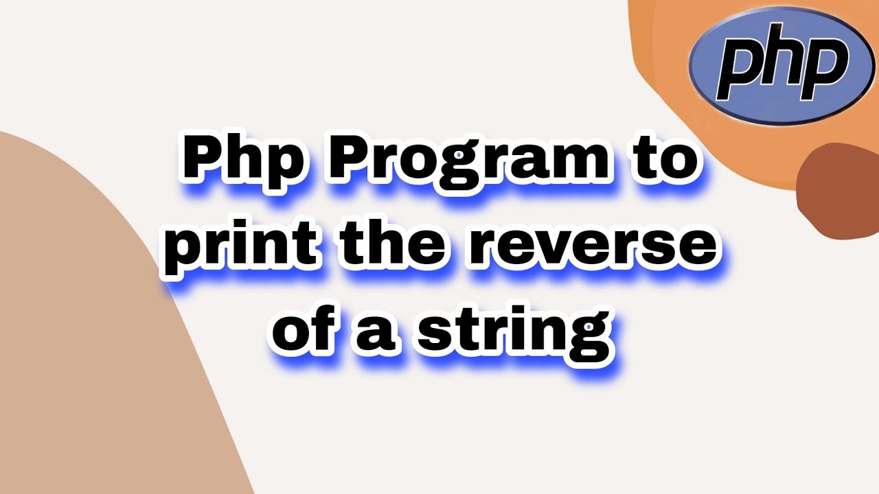 Php Program to print the reverse of a string || Learn Php Program || #php #code