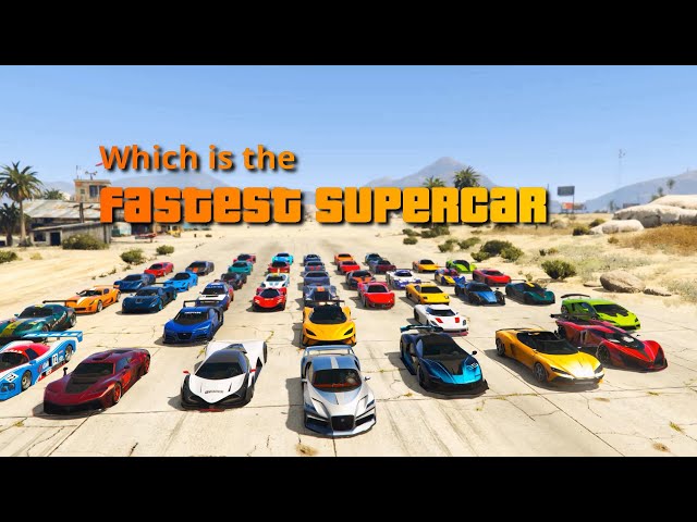 Which is the fastest supercar in GTA Online?
