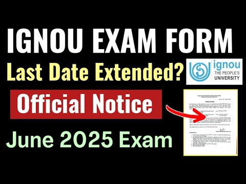 IGNOU Exam Form Last Date Official Notice June 2025 Session | Ignou June 2025 Exam Form Last Date