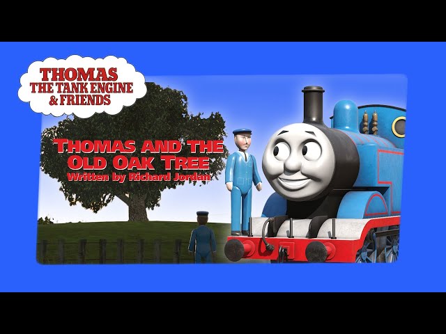 Thomas the Tank Engine Honors His Beloved Driver at the Old Oak Tree ...