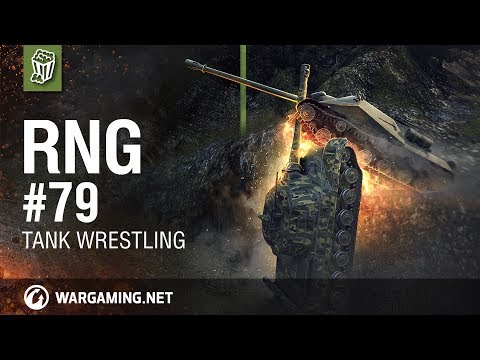 RNG #79 | Tanks: World of Tanks media—the best videos and stories