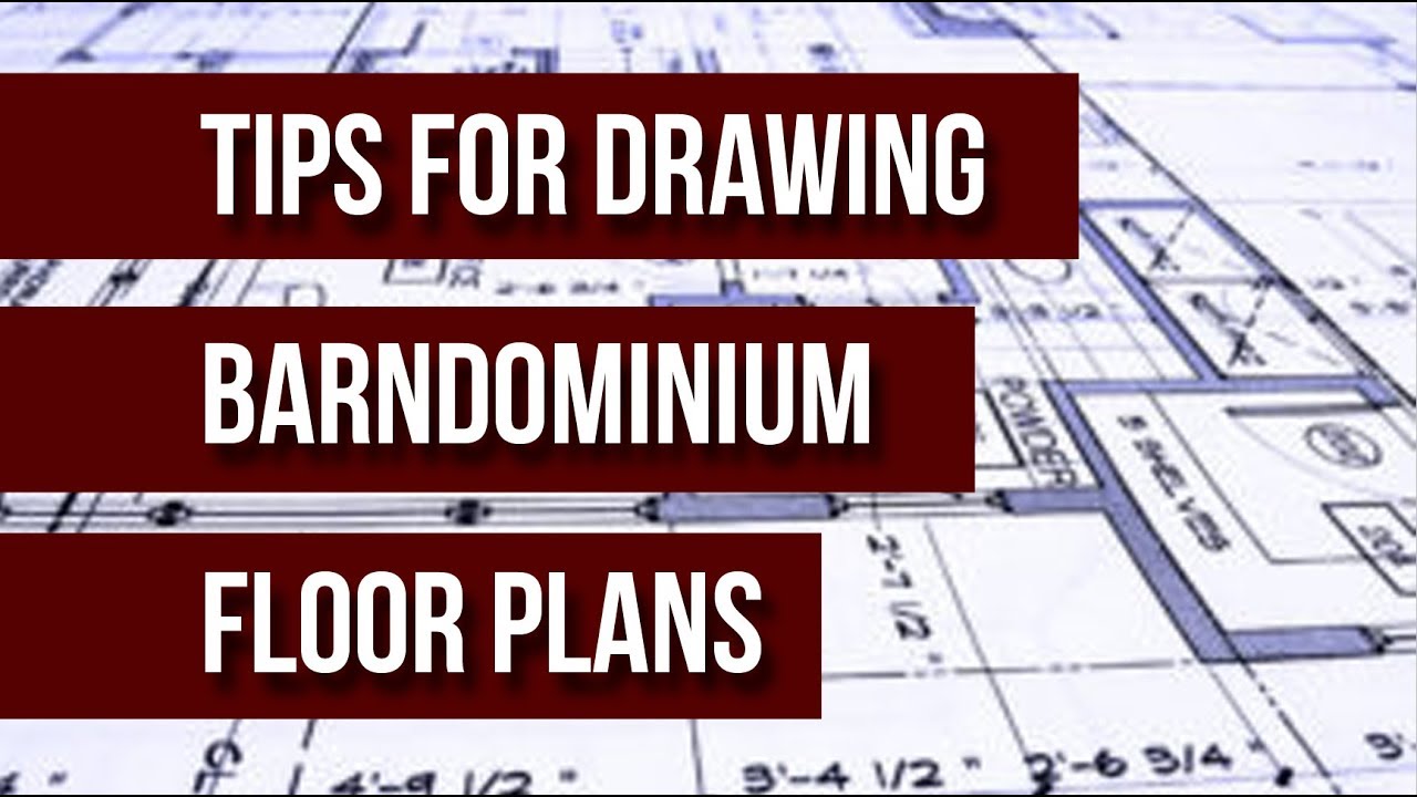 Tips for Designing Barndominium Floor Plans
