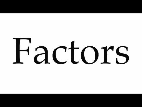 How to Pronounce Factors