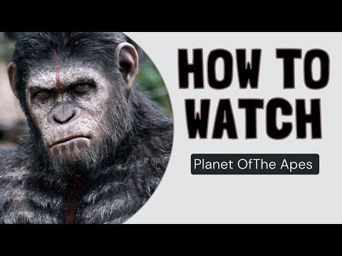 How To Watch Planet Of The Apes In Chronological Order
