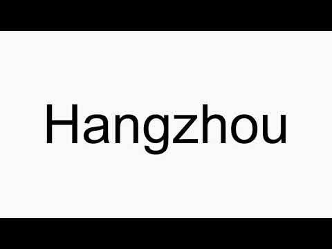 How to pronounce Hangzhou