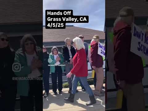 Hands Off rally in foothill community Grass Valley, CA 5/4/25