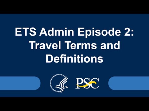 ETS Admin Episode 2: Travel Terms and Definitions