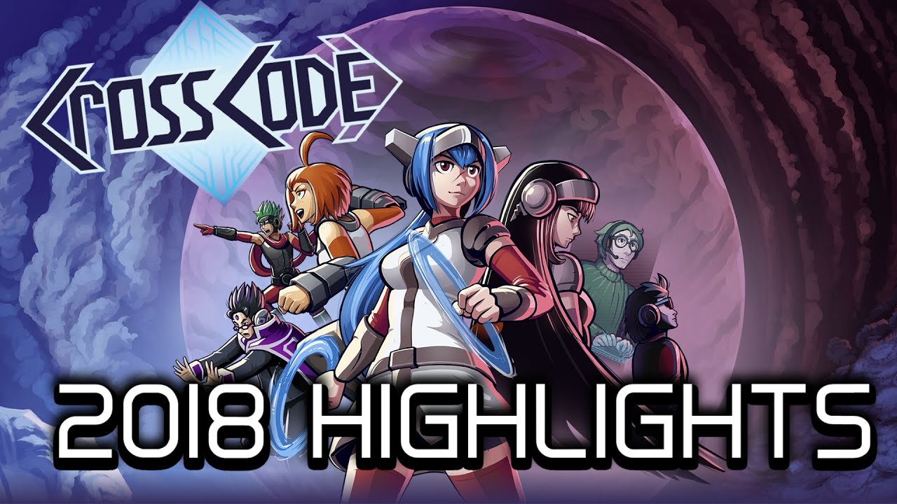 Crosscode 2018 | Archived Highlights