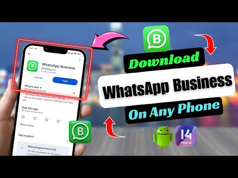 How To Download WhatsApp Business On Android