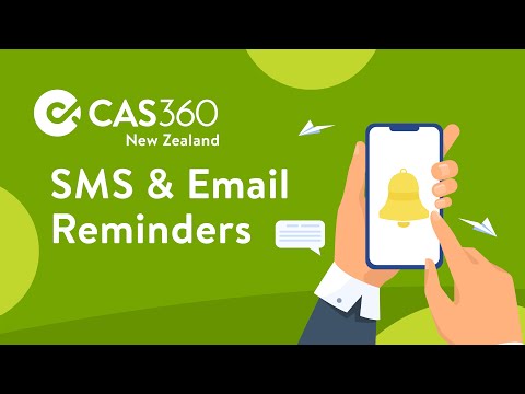 CAS 360 | New Zealand | SMS & Email Reminders